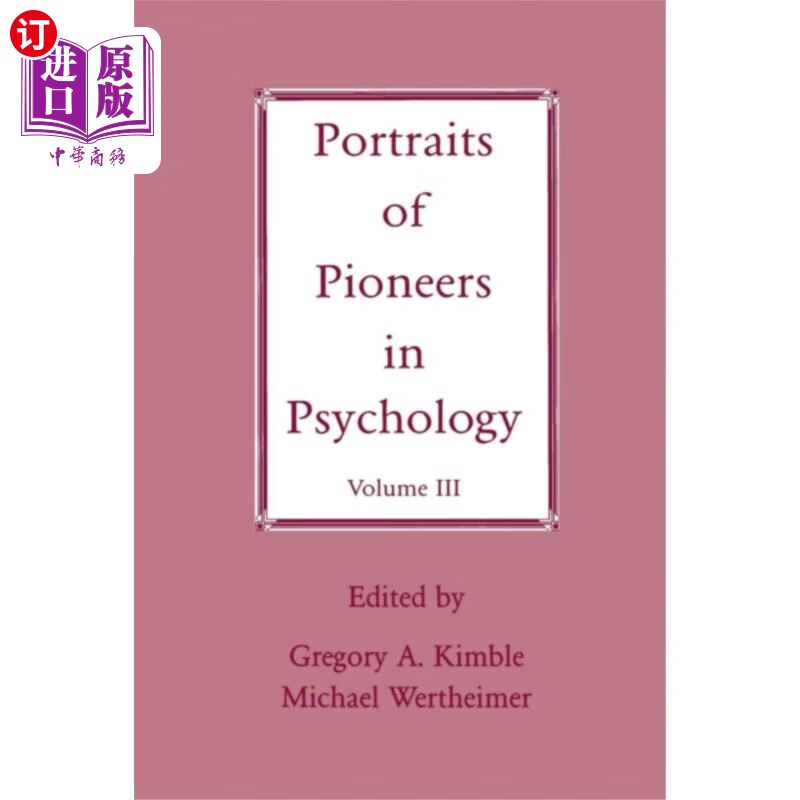 海外直订Portraits of Pioneers in Psychology 心理学先驱肖像