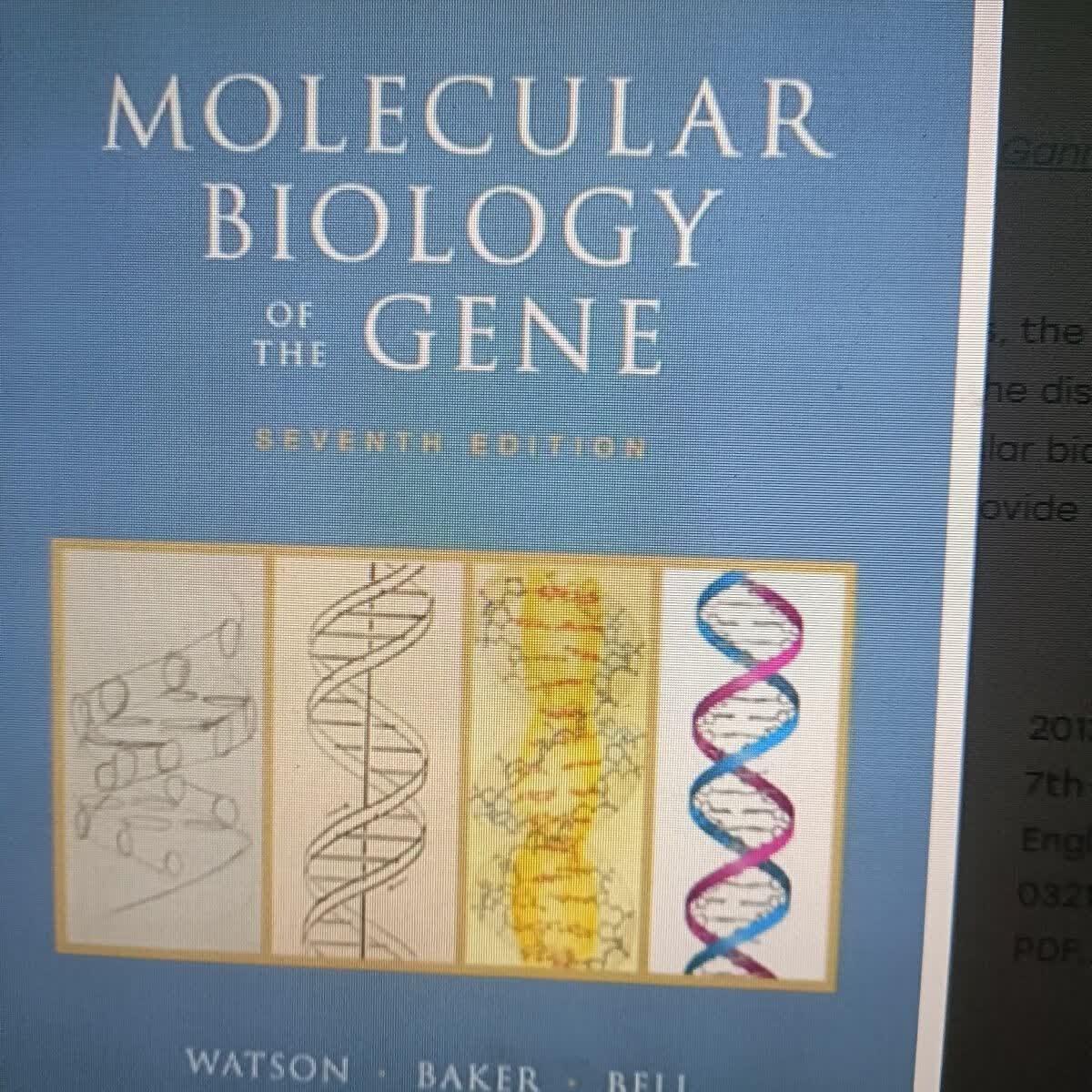 Molecular Biology of the Gene