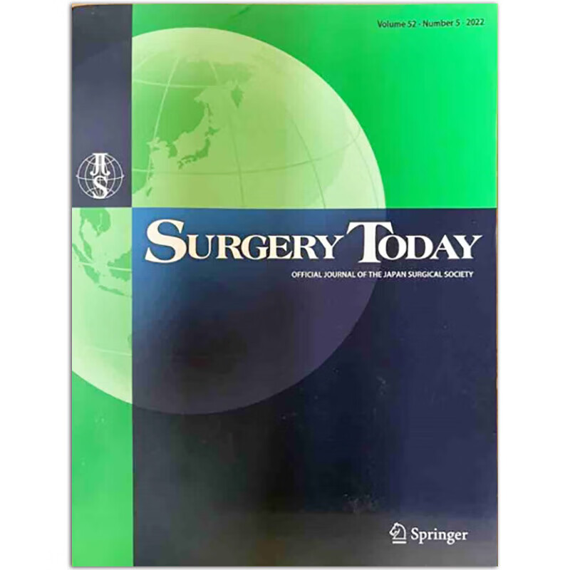 Surgery Today Vol.52.4 今日外科学医学杂志 2022年第3/4/5期 2022年5月刊