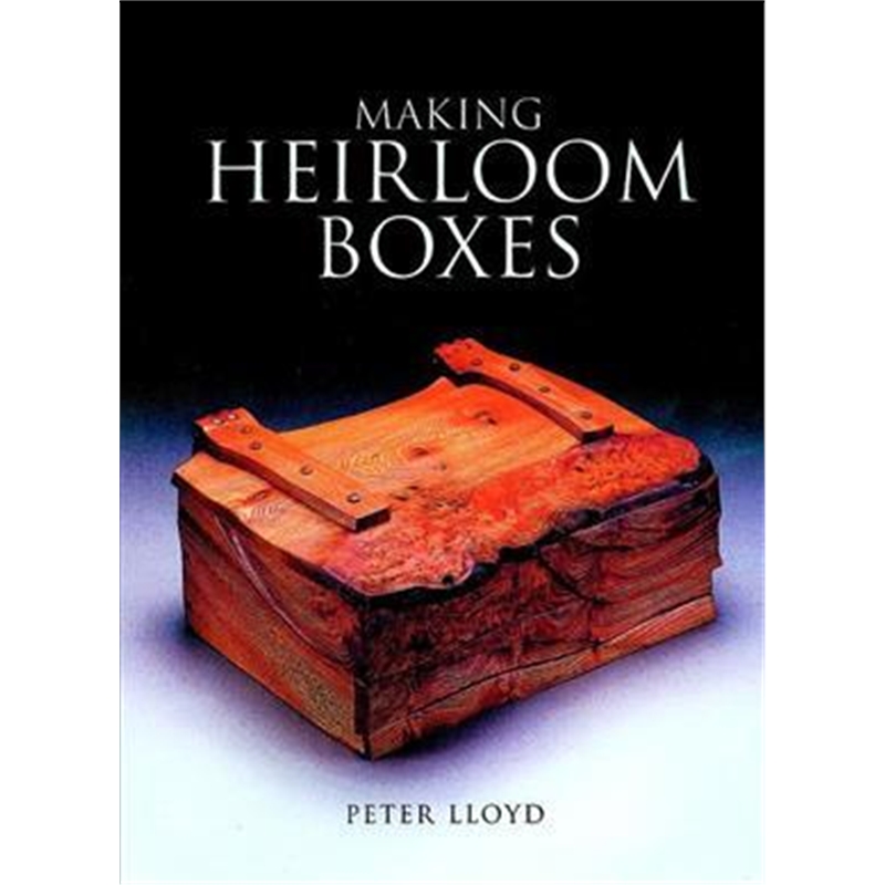 Making Heirloom Boxes