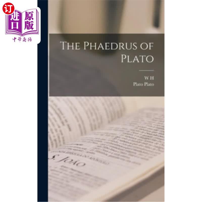 海外直订The Phaedrus of Plato 柏拉图的《费德鲁斯篇