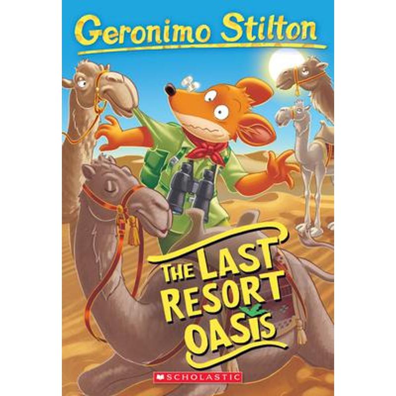 The Last Resort Oasis (Geronimo Stilton #77) 上海外文