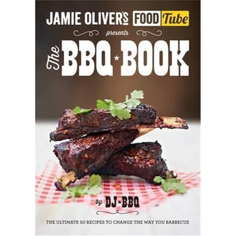 Jamie's Food Tube: The BBQ Book