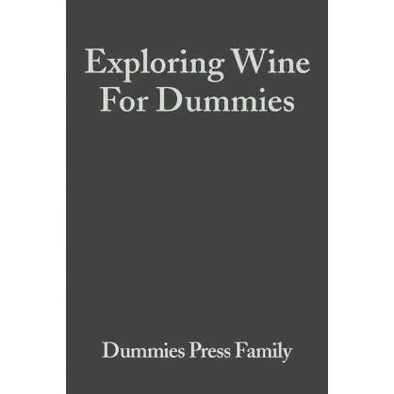 Exploring Wine For Dummies