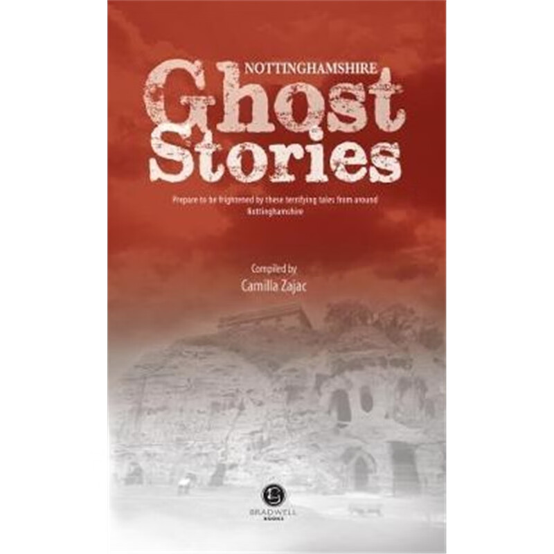 Nottinghamshire Ghost Stories
