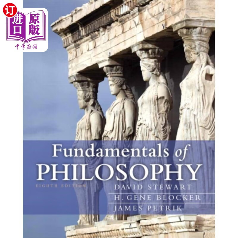 海外直订Fundamentals of Philosophy 哲学原理