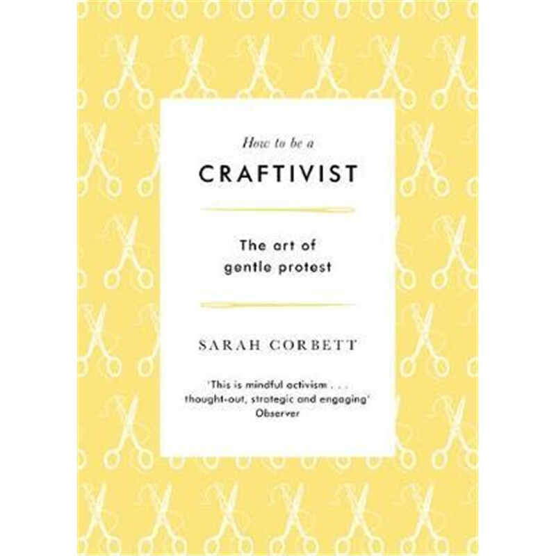How to be a Craftivist