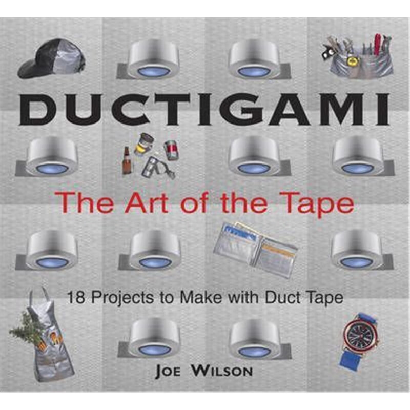 Ductigami: the Art of Tape