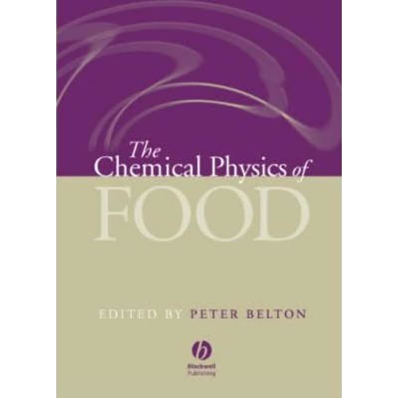The Chemical Physics of Food