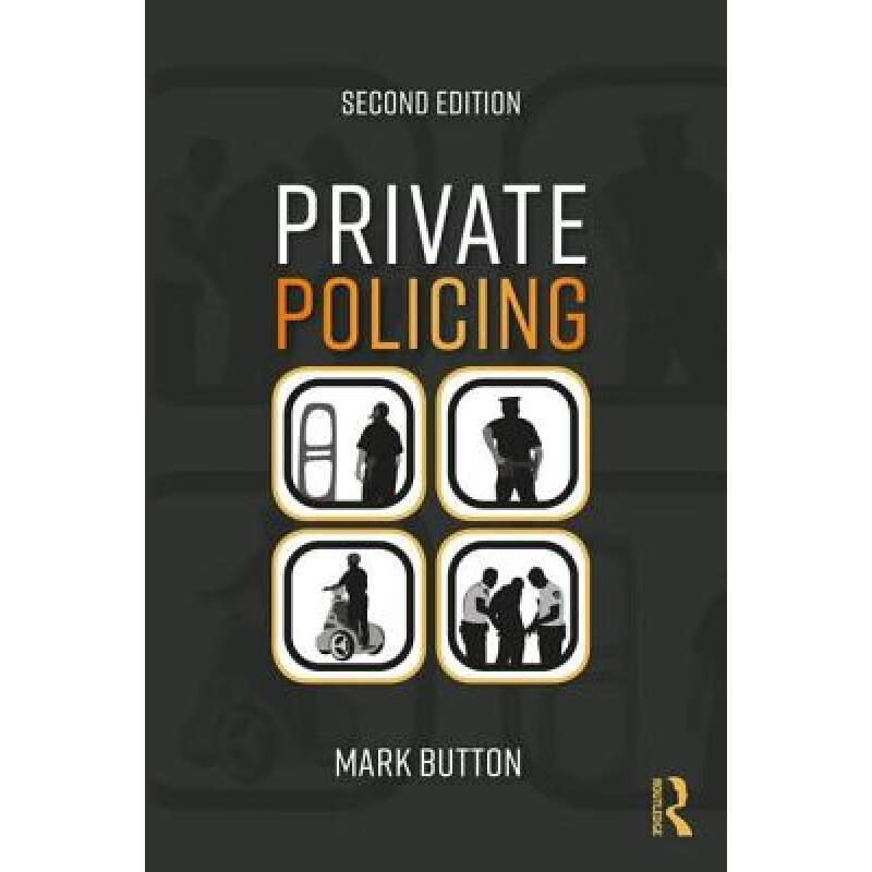 PRIVATE POLICING 2E