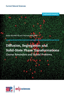Diffusion, Segregation and Solid-State Phase Transformations: Course Reminders and Solved