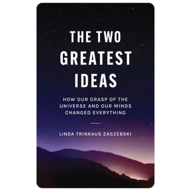 现货 两种伟大的思想：理解宇宙和理解自身 The Two Greatest Ideas: Ho...