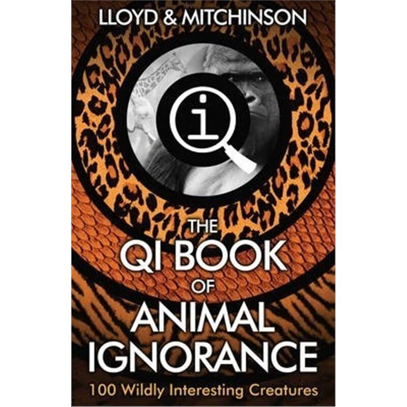 QI: The Book of Animal Ignorance
