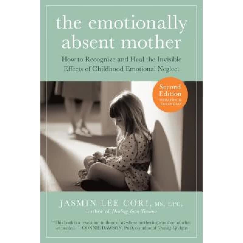 The Emotionally Absent Mother, Updated and E...