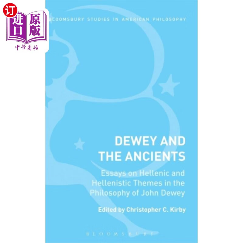 海外直订Dewey and the Ancients 杜威与古人