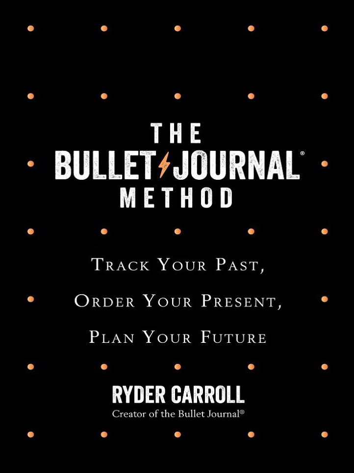 The Bullet Journal Method_ Trac - roll,Ryder