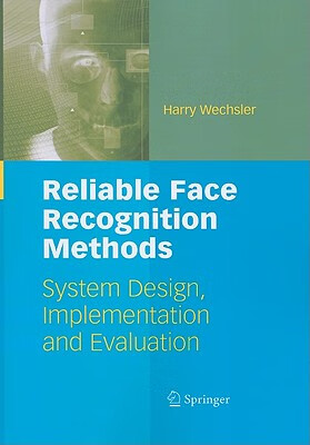 Reliable Face Recognition Methods