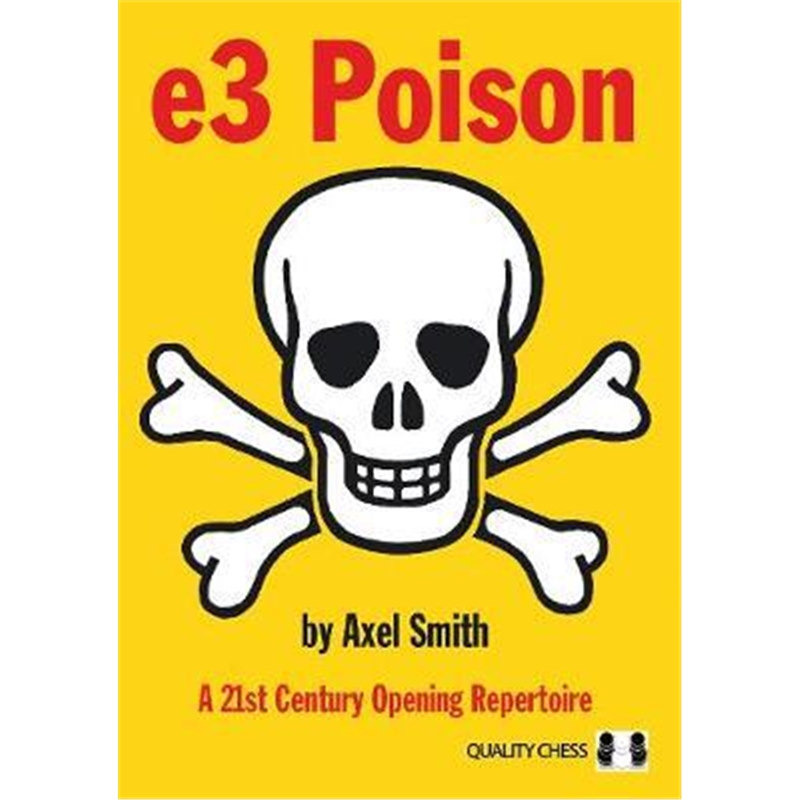 e3 Poison:A 21st Century Opening Repertoire