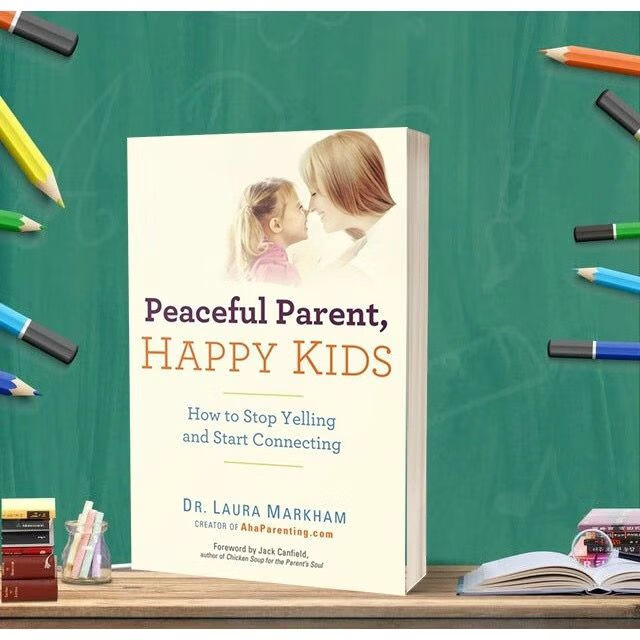 Peaceful Parent Happy Kids How to Stop Yelling and