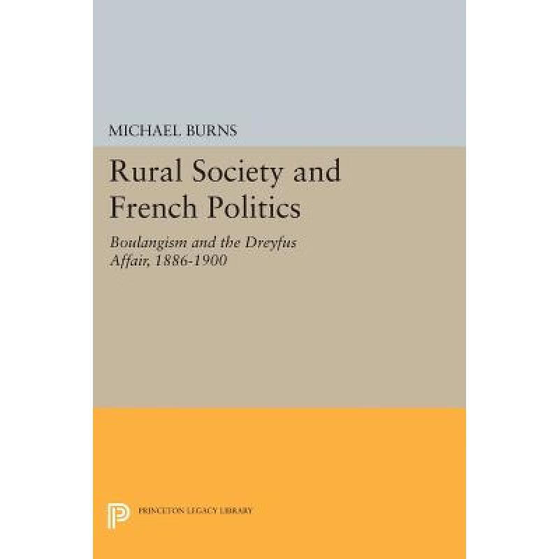Rural Society and French Politics: Boulangis...
