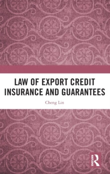 Law of Export Credit Insurance and Guarantees