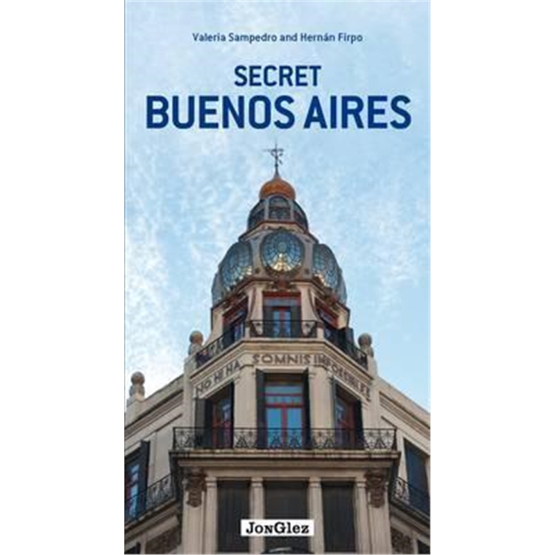 Secret Buenos Aires
