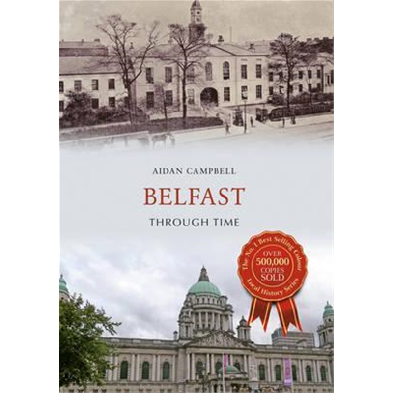 Belfast Through Time