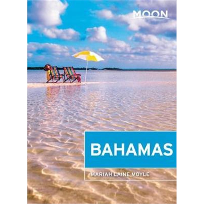 Moon Bahamas (First Edition)