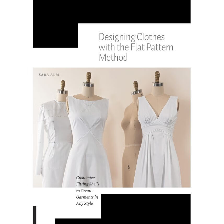 Designing Clothes with the Flat Pattern Method 现货纸质书 通用
