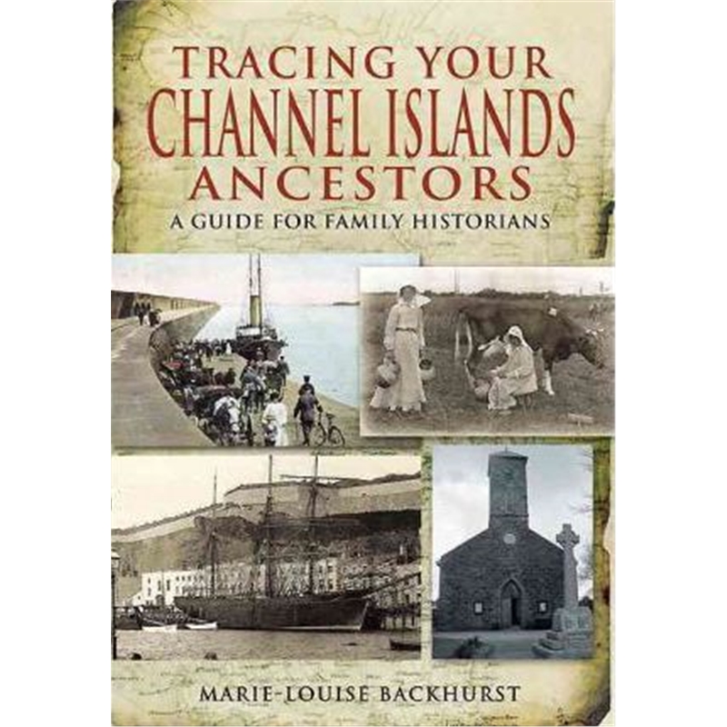 Tracing Your Channel Island Ancestors