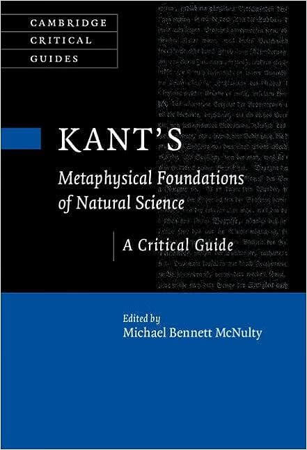 Kant's Metaphysical Foundations of Natural Science