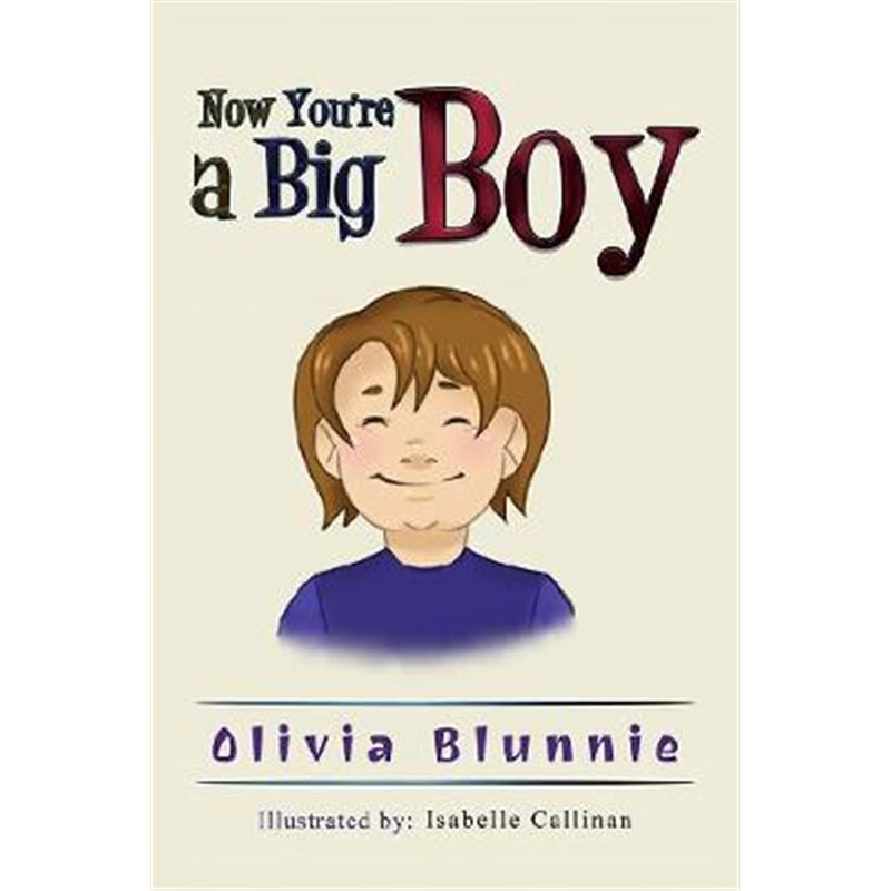 Now You're a Big Boy