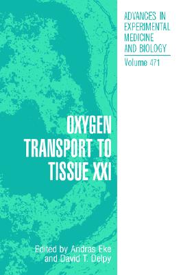 Oxygen Transport to Tissue XXI