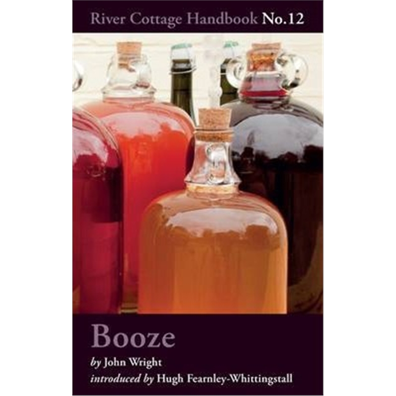 Booze:River Cottage Handbook 2