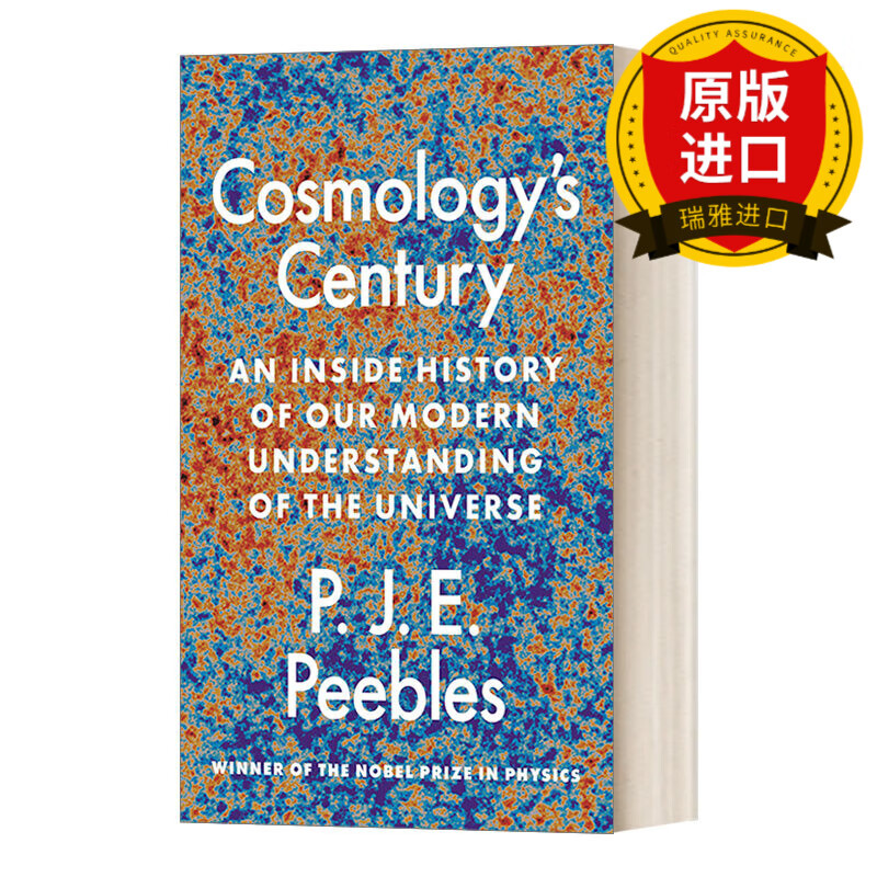英文原版 Cosmology’s Century 宇宙学的世纪 我们对宇宙的现代理解的内部历史 James Peebles 英文版 进口英语原版书籍