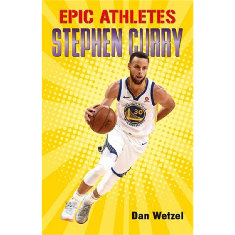 Epic Athletes: Stephen Curry