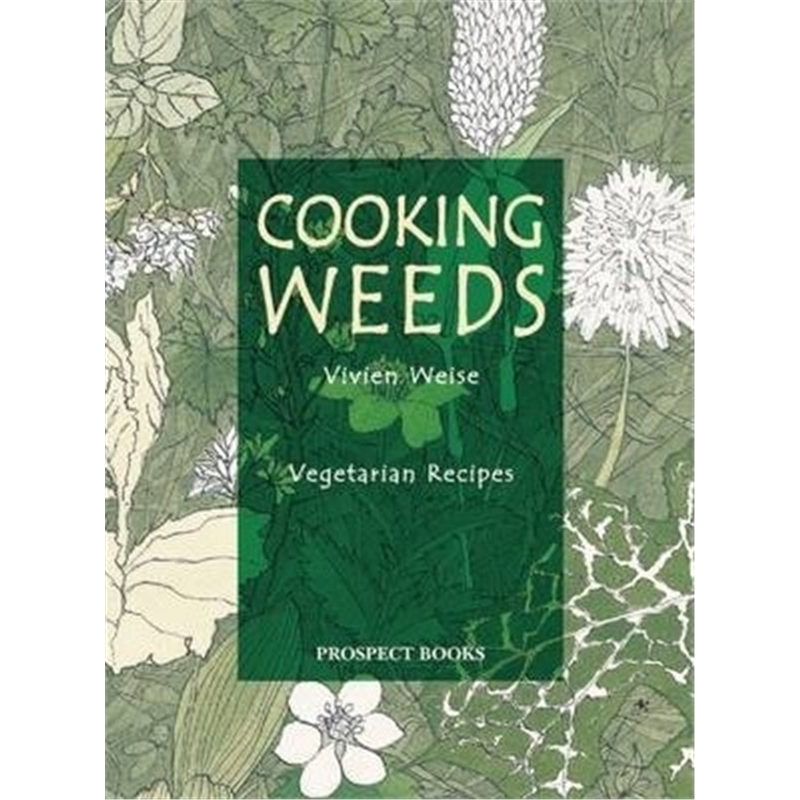 Cooking Weeds:Vegetarian Recipes