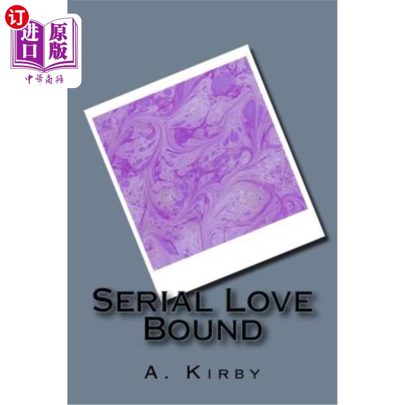 海外直订Serial Love Bound 连载爱情