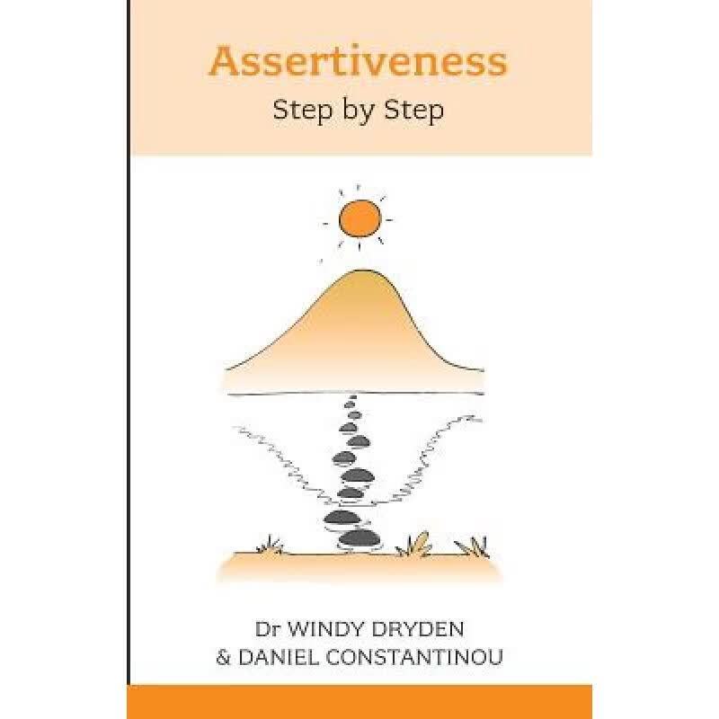 Assertiveness: Step by Step