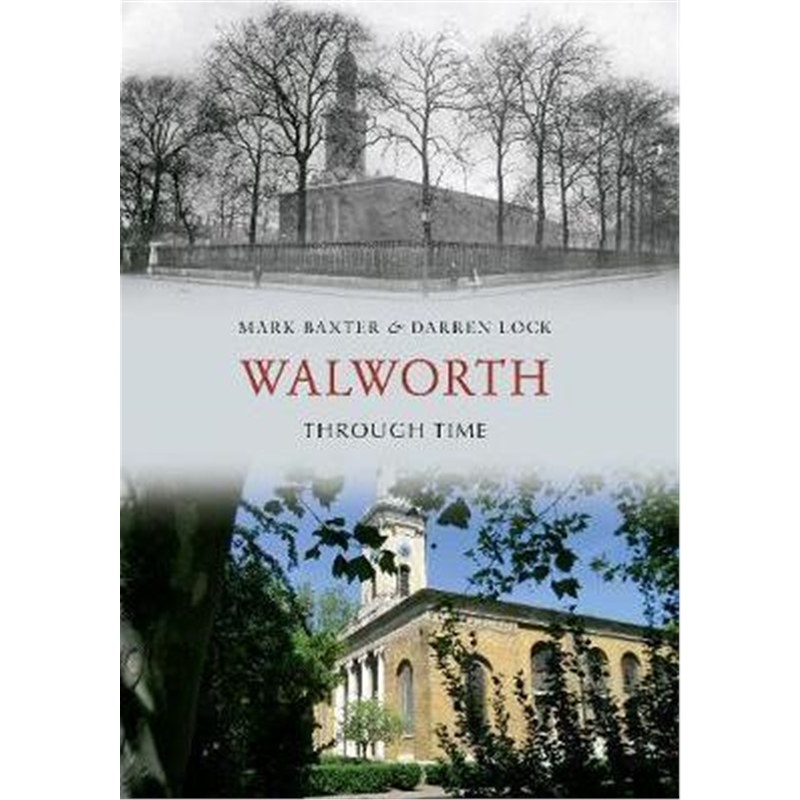 Walworth Through Time