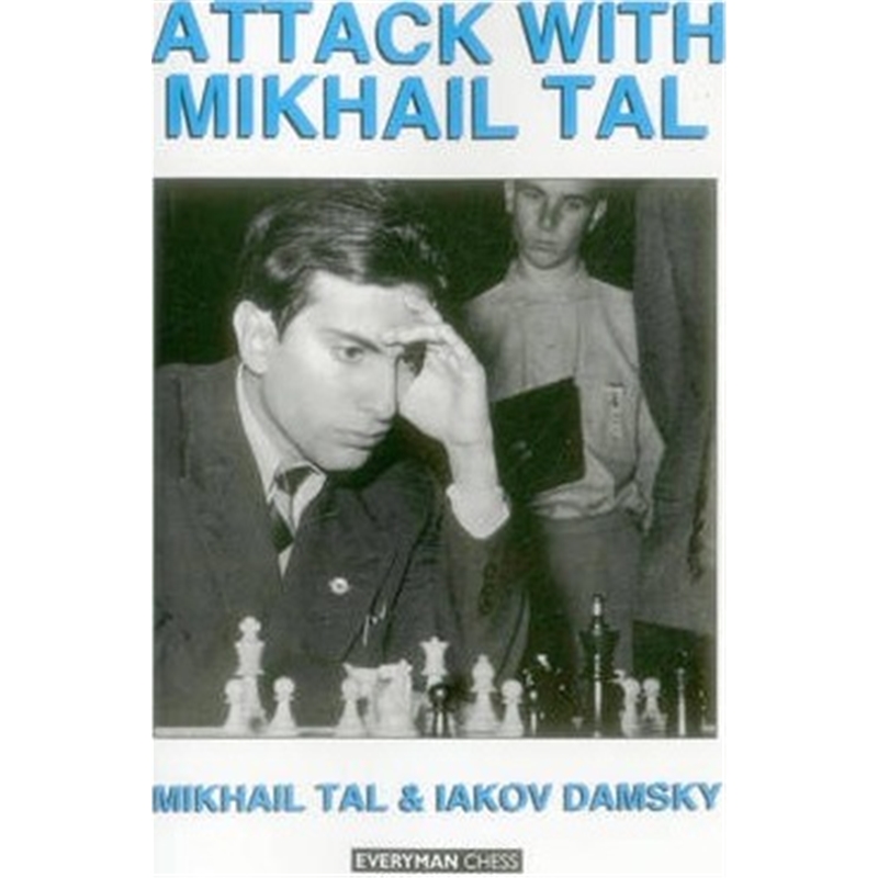 Attack with Mikhail Tal
