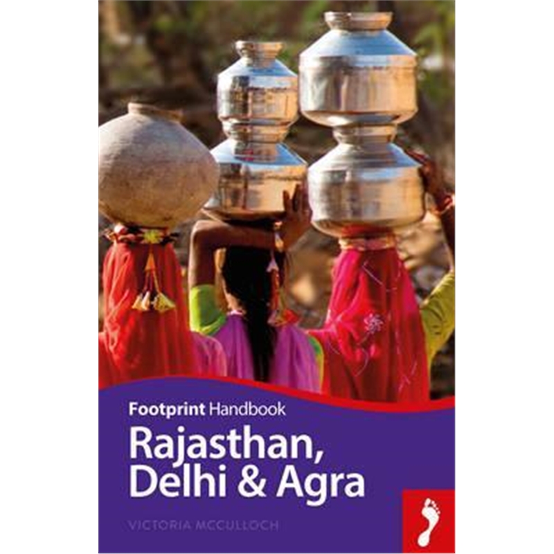 Rajasthan, Delhi & Agra