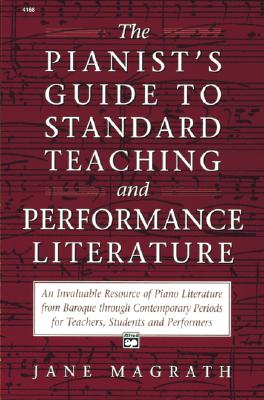 Pianists Guide to Standard Teaching and