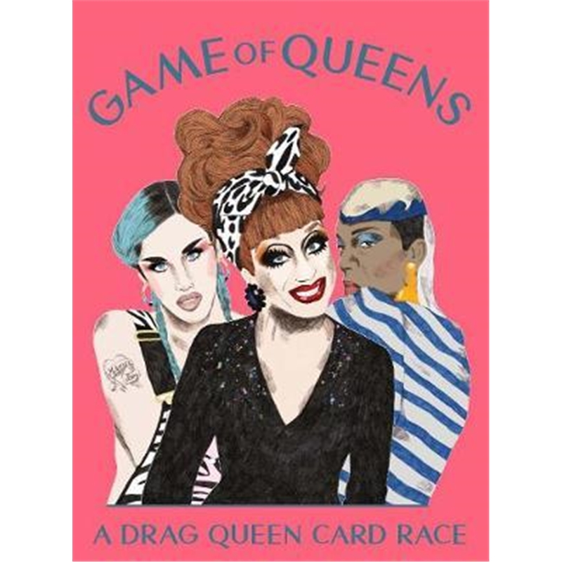 Game of Queens:A Drag Queen Card Race