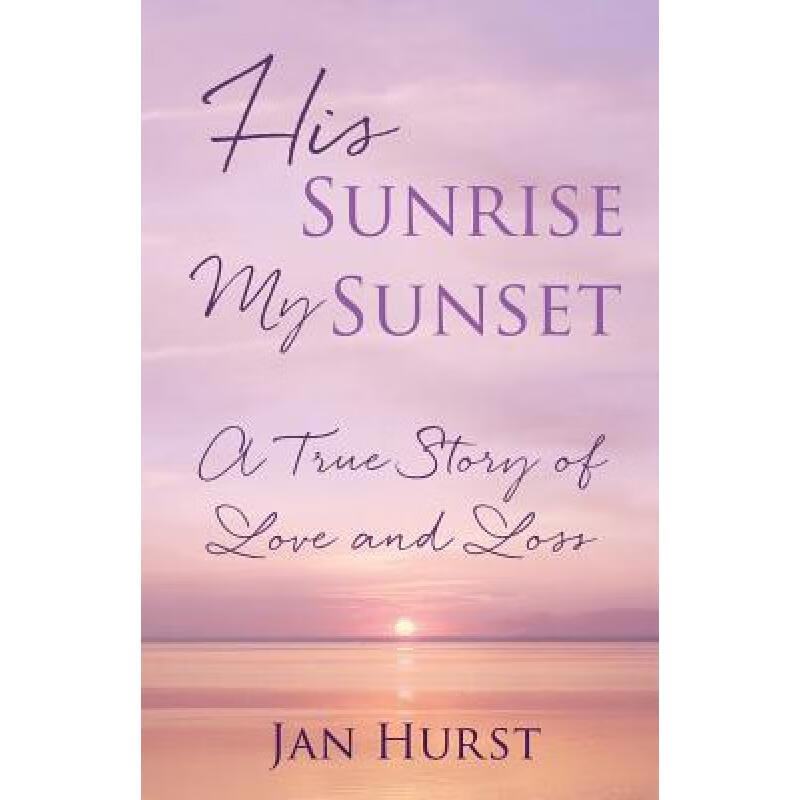 His Sunrise My Sunset