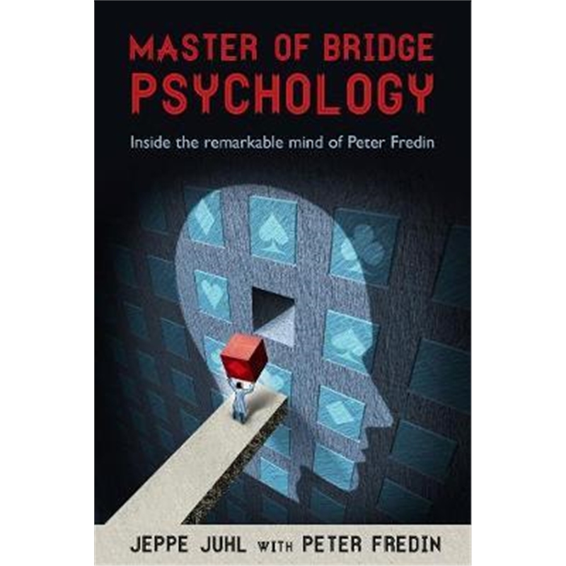 Master of Bridge Psychology:Inside the Remarka