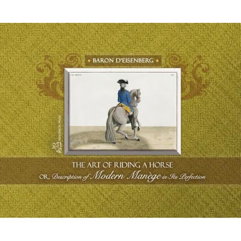 The Art of Riding a Horse or Description of ...