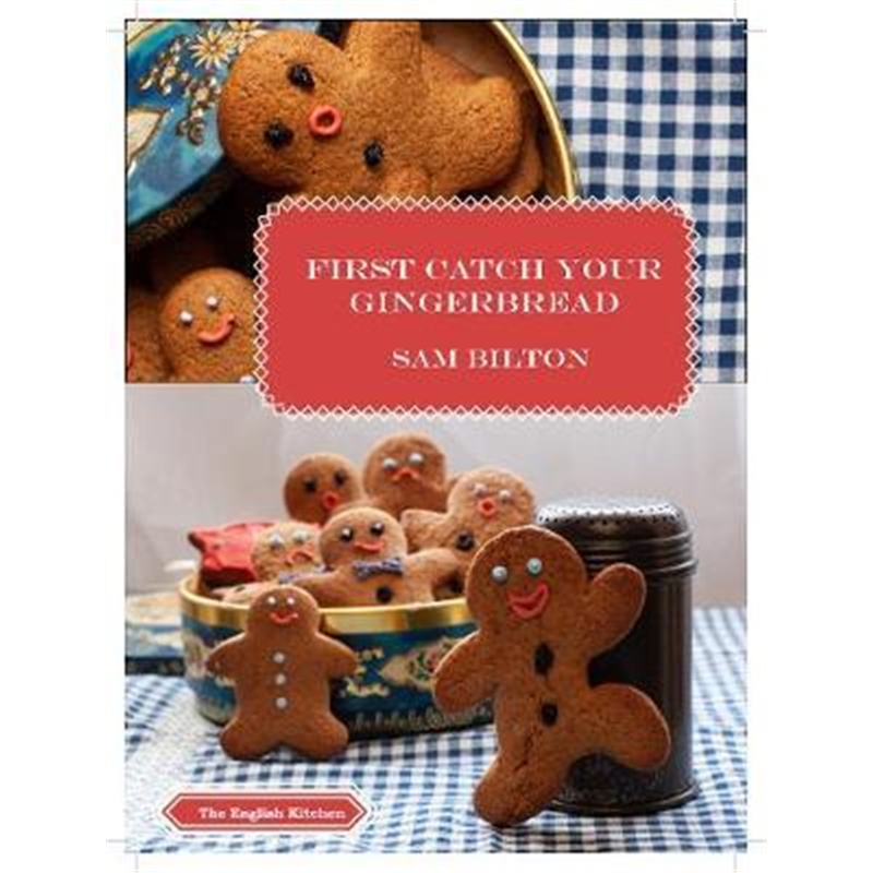 First Catch Your Gingerbread