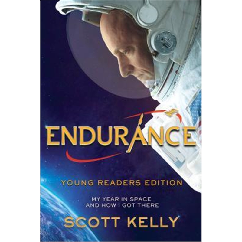 Endurance, Young Readers Edition:My Year in Sp