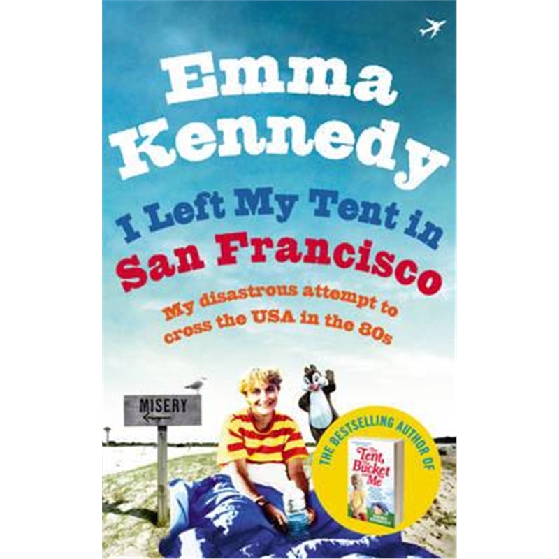 I Left My Tent in San Francisco